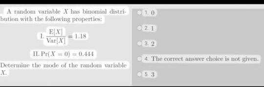 Solved A random variable X has binomial distri- 1. 0 bution | Chegg.com
