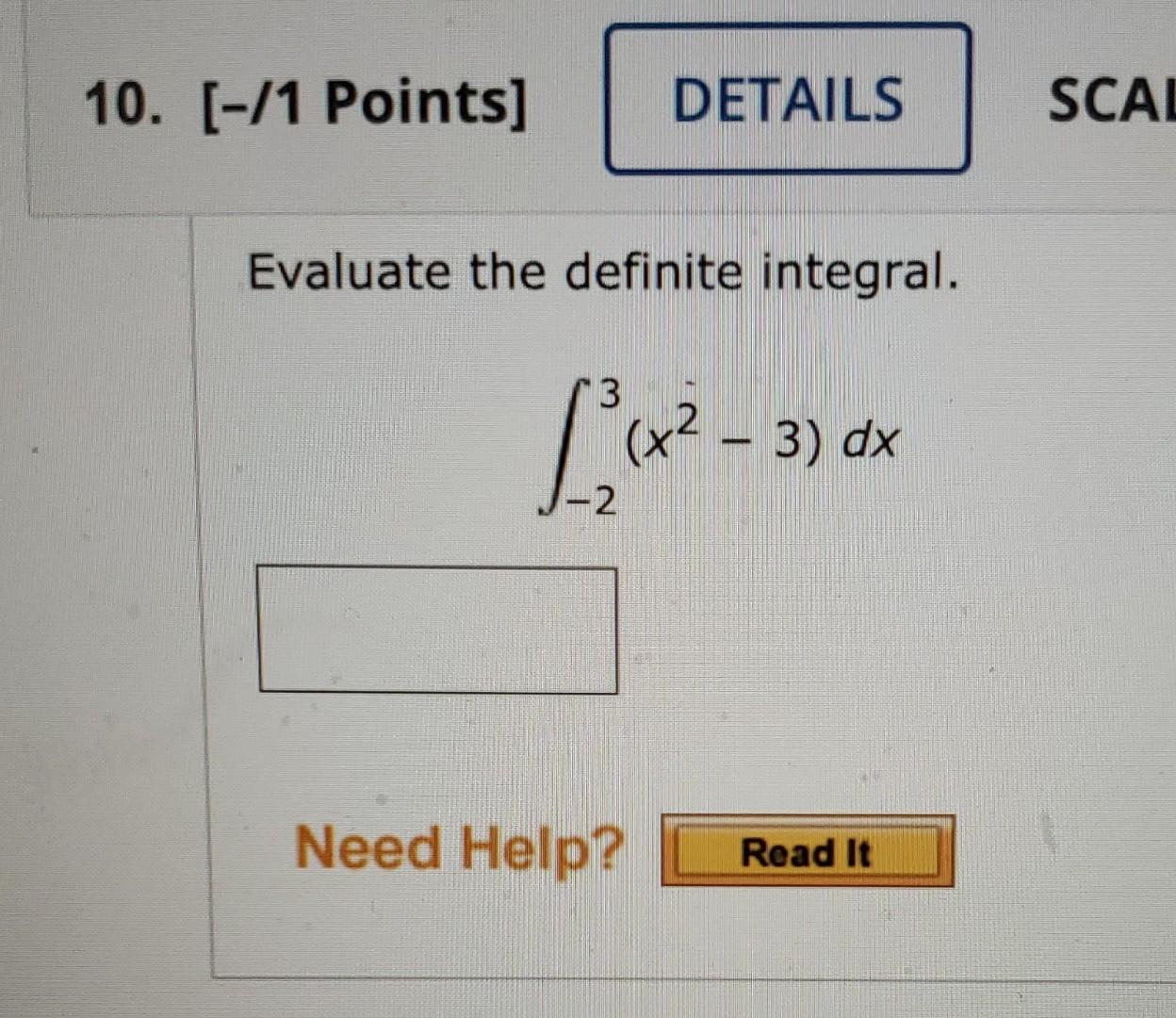 Solved 10. [-/1 Points] DETAILS SCAI Evaluate the definite | Chegg.com