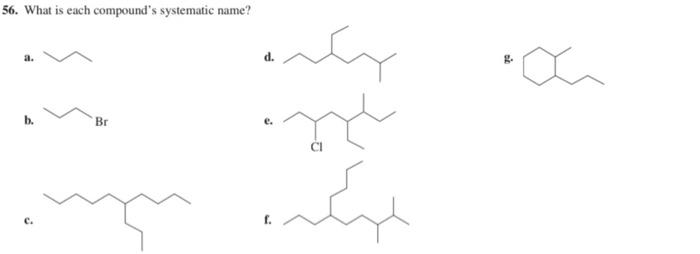 Solved 56. What is each compound's systematic name? | Chegg.com