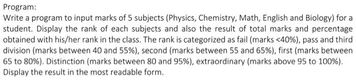 Solved Program: Write a program to input marks of 5 subjects | Chegg.com