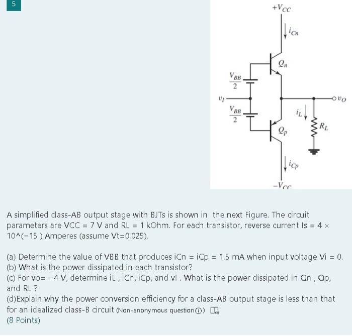 Solved 5 +Vcc іси en VBB 2 VI OVO V вв. RL Qp icp -Vec A | Chegg.com