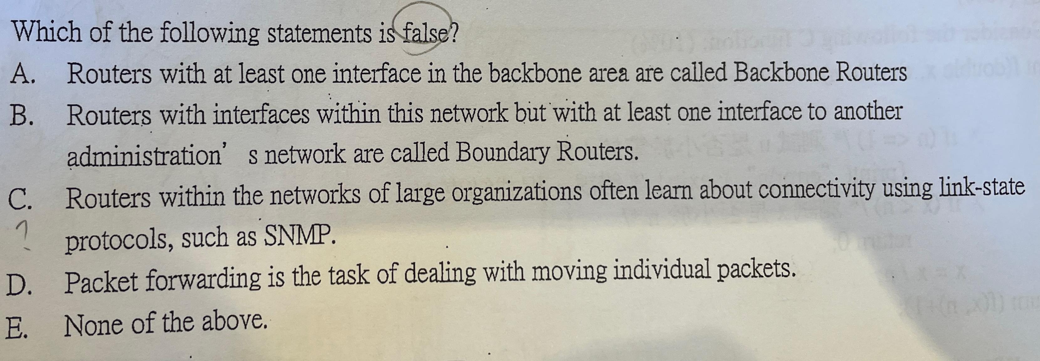 Solved Which of the following statements is false?A. | Chegg.com