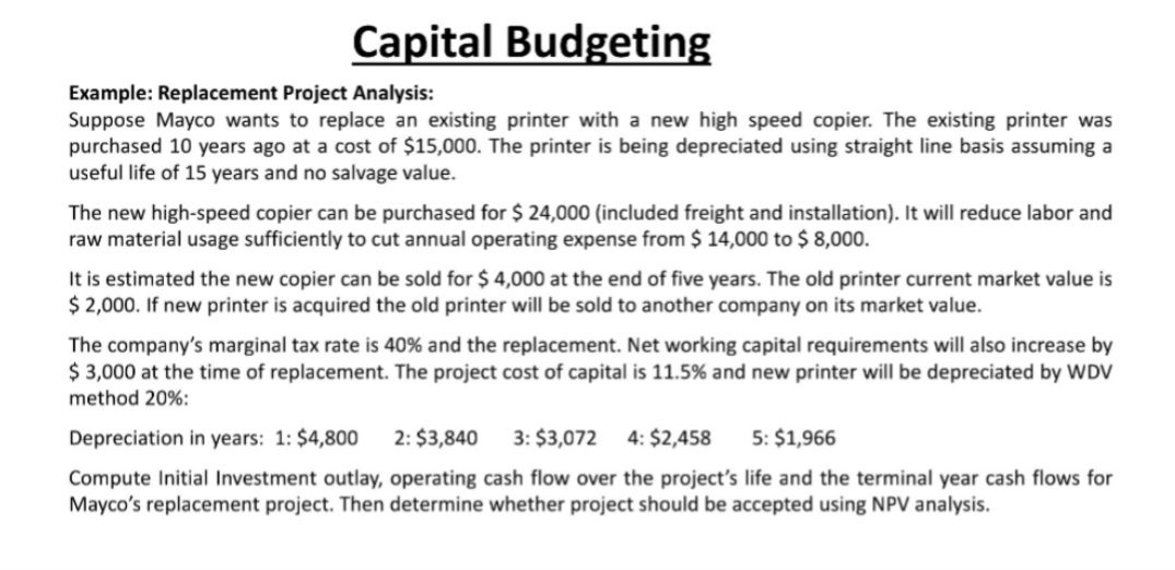 Solved Capital BudgetingExample: Replacement Project | Chegg.com