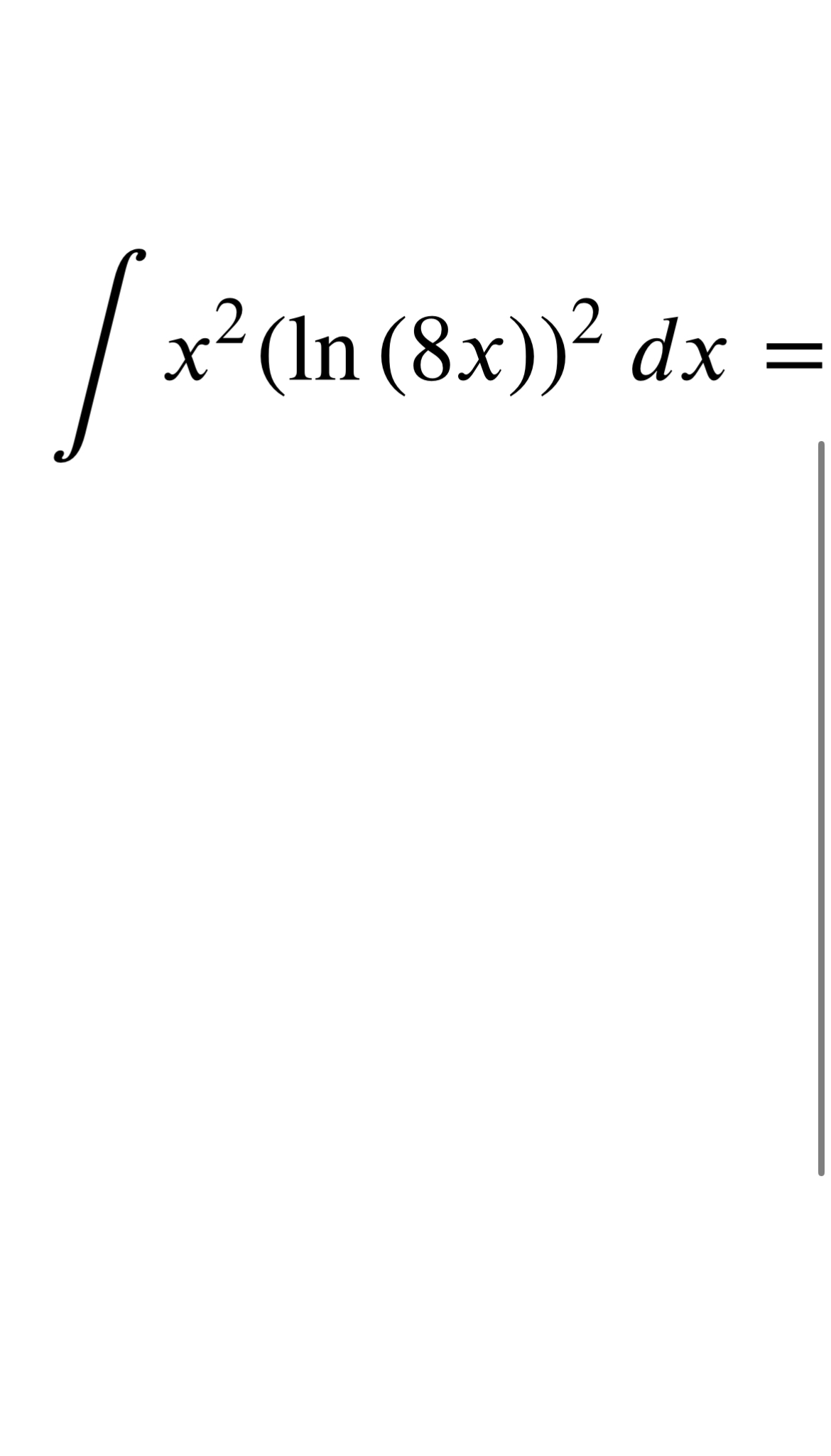 Solved ∫﻿﻿x2(ln(8x))2dx= | Chegg.com
