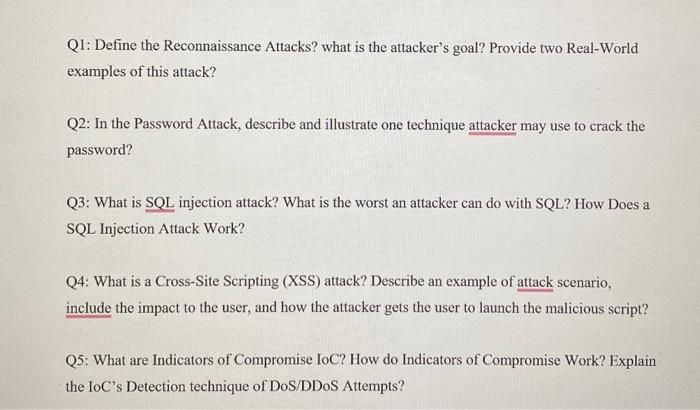 Solved Q1: Define the Reconnaissance Attacks? what is the | Chegg.com