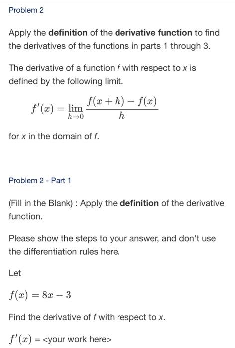 Solved Apply the definition of the derivative of a function | Chegg.com