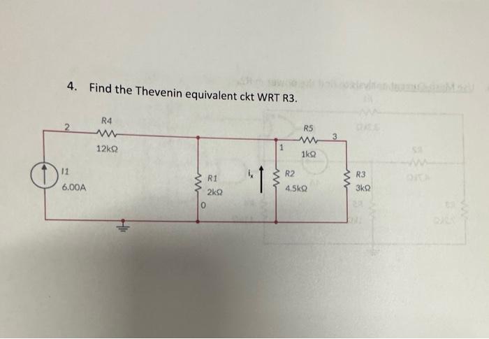 Solved 4. Find the Thevenin equivalent ckt WRT R3. | Chegg.com