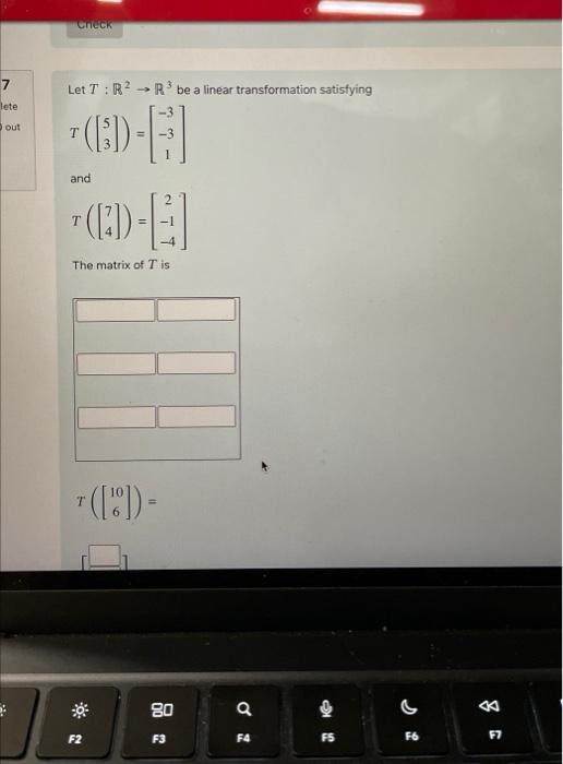 Solved Let T:R2→R3 be a linear transformation satisfying | Chegg.com
