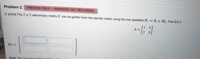 Solved Problem 2. PREVIEW ONLY -- ANSWERS NOT RECORDED (1 | Chegg.com