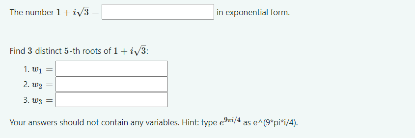 Solved The number 1+i32=|in exponential form.Find 3 | Chegg.com