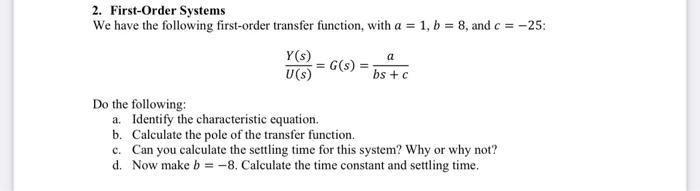 Solved 2. First-Order Systems We have the following | Chegg.com