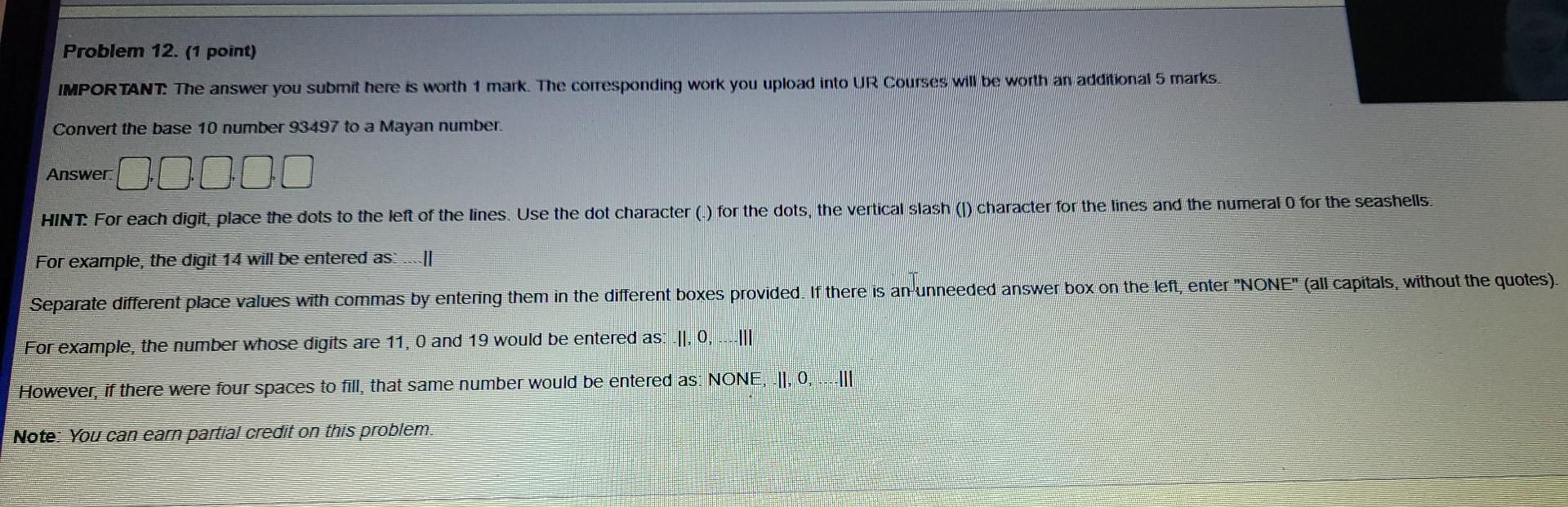 Solved Problem 12. (1 point) IMPORTANT: The answer you | Chegg.com