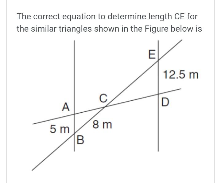 Solved The correct equation to determine length CE for the | Chegg.com
