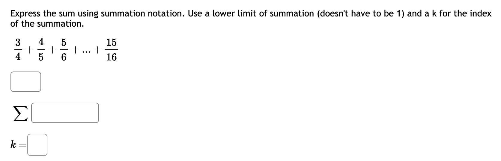 Solved Express the sum using summation notation. Use a lower | Chegg.com