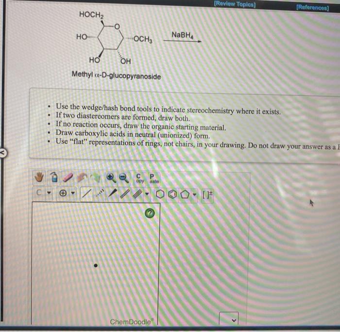 Solved [Review Toples) [References) HOCH2 HO... OCH3 NaBHA | Chegg.com