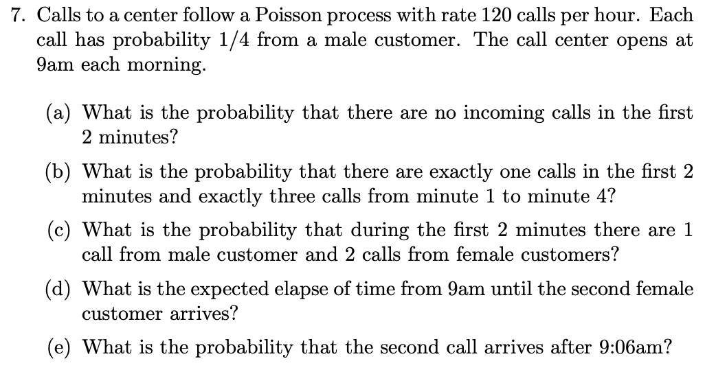 Solved Calls to a center follow a Poisson process with rate | Chegg.com