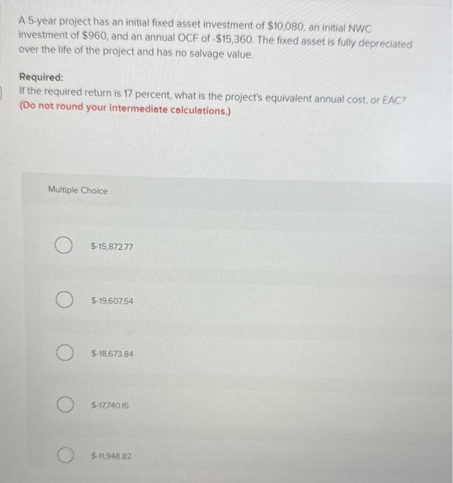 Solved A 5-year project has an initial fixed asset | Chegg.com