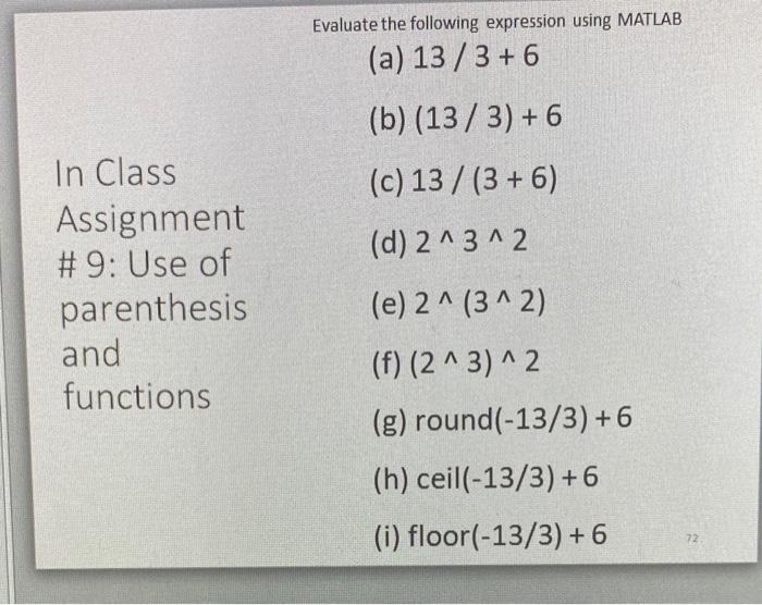 Solved Evaluate the following expression using MATLAB (a) 13 | Chegg.com
