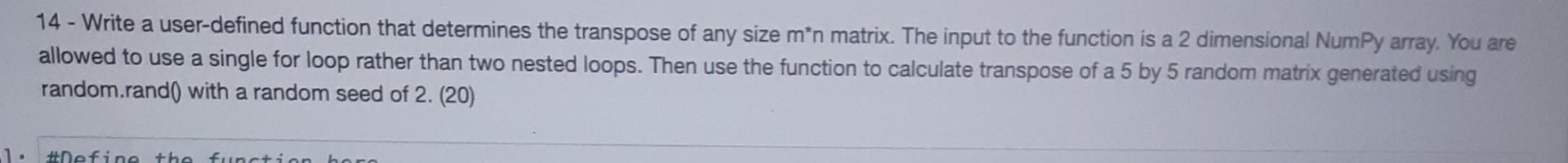 Solved 14 - Write a user-defined function that determines | Chegg.com