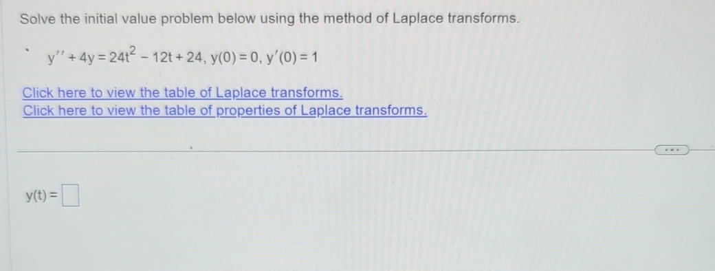 Solved Solve the initial value problem below using the | Chegg.com