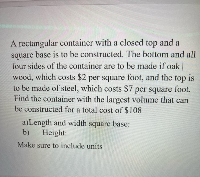 Solved A rectangular container with a closed top and a | Chegg.com