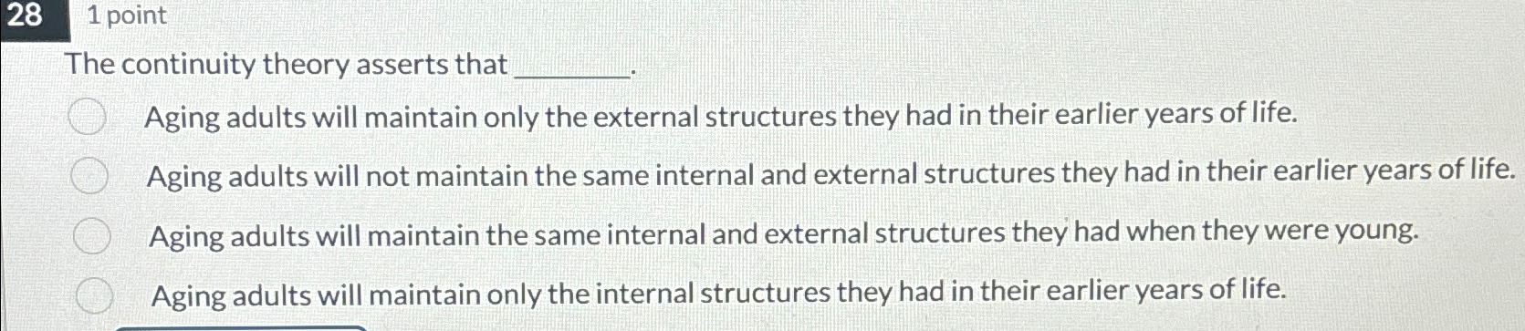 Solved 281 ﻿pointThe continuity theory asserts thatAging | Chegg.com