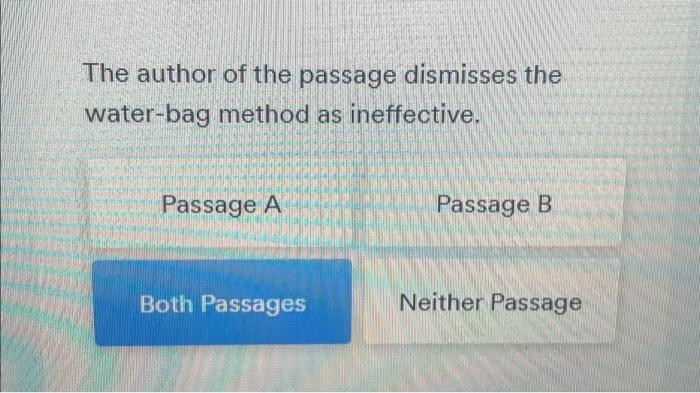 The author of the passage dismisses the water-bag | Chegg.com