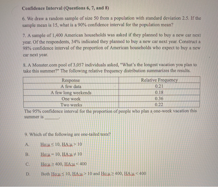 Solved Confidence Interval (Questions 6, 7, and 8) 6. We | Chegg.com