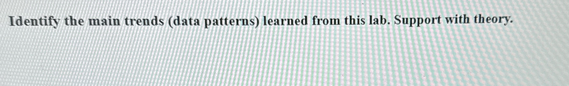 Solved Identify the main trends (data patterns) ﻿learned | Chegg.com