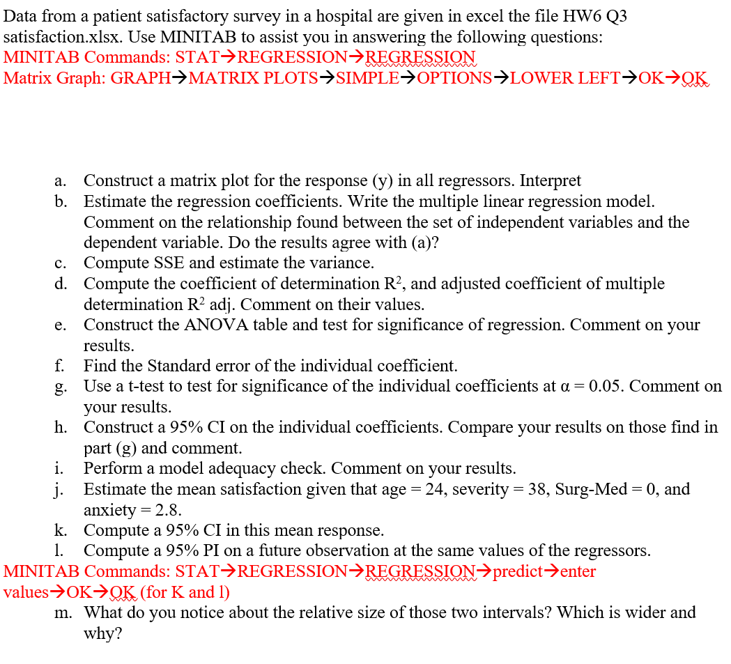 Solved Data from a patient satisfactory survey in a hospital | Chegg.com