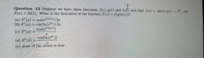 Solved Question 13 Suppose we have three functions f(x),g(x) | Chegg.com