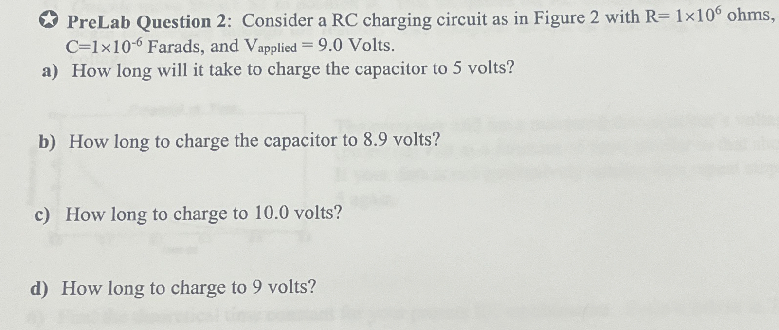 Solved PreLab Question 2: Consider a RC charging circuit as | Chegg.com