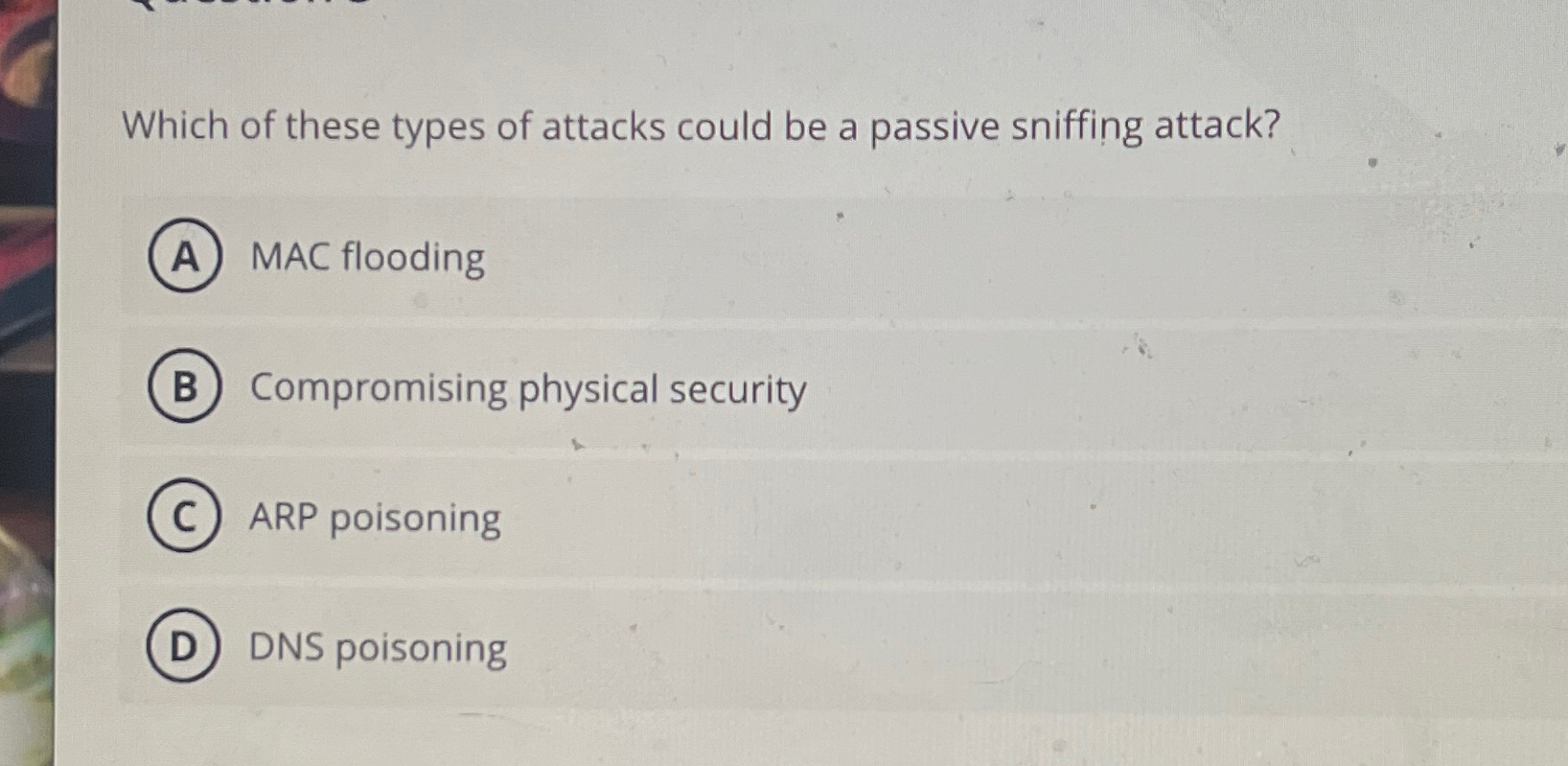 Solved Which of these types of attacks could be a passive | Chegg.com