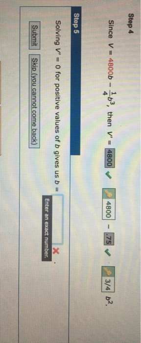 Solved Step 4 Since V 4800b-b, then V 4800 4800 .75 3/4 b2. | Chegg.com