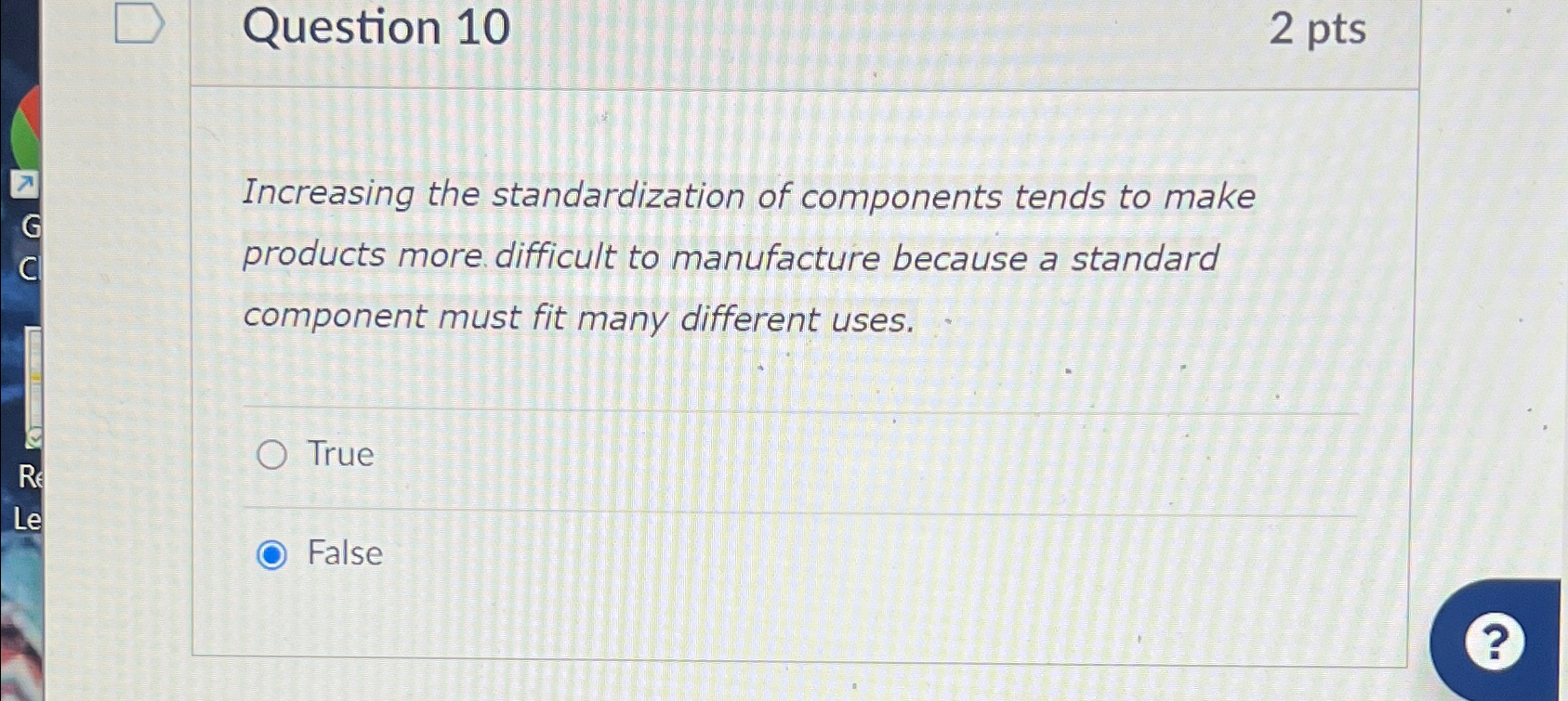 Solved Question 102 ﻿ptsIncreasing the standardization of | Chegg.com