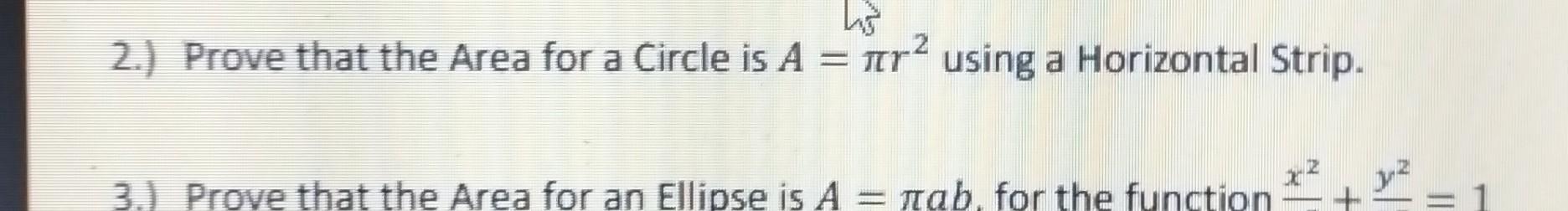 Solved 2.) Prove that the Area for a Circle is A=πr2 using a | Chegg.com
