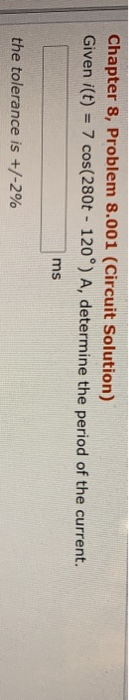 Solved Chapter 8, Problem 8.001 (Circuit Solution) Given | Chegg.com