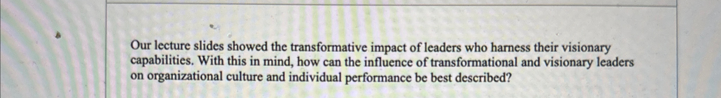 Solved Our lecture slides showed the transformative impact | Chegg.com