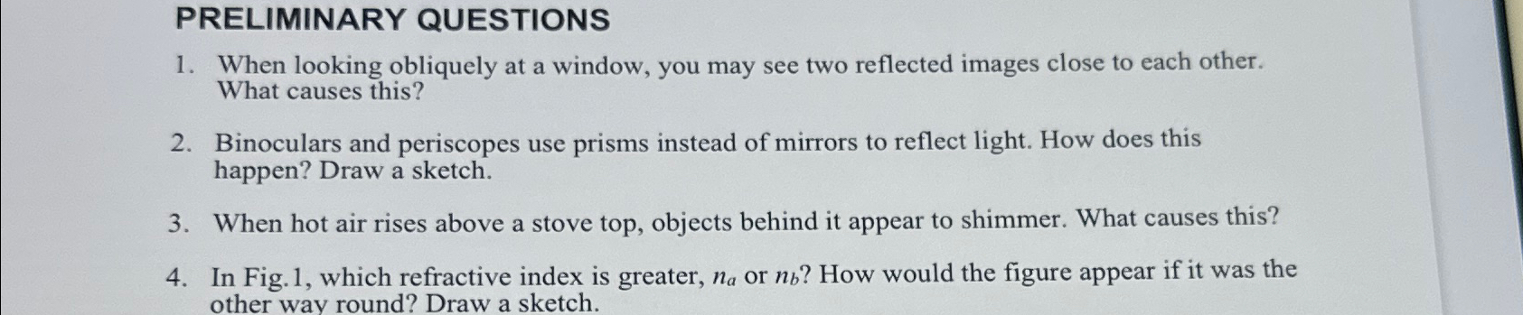 Solved PRELIMINARY QUESTIONSWhen looking obliquely at a | Chegg.com