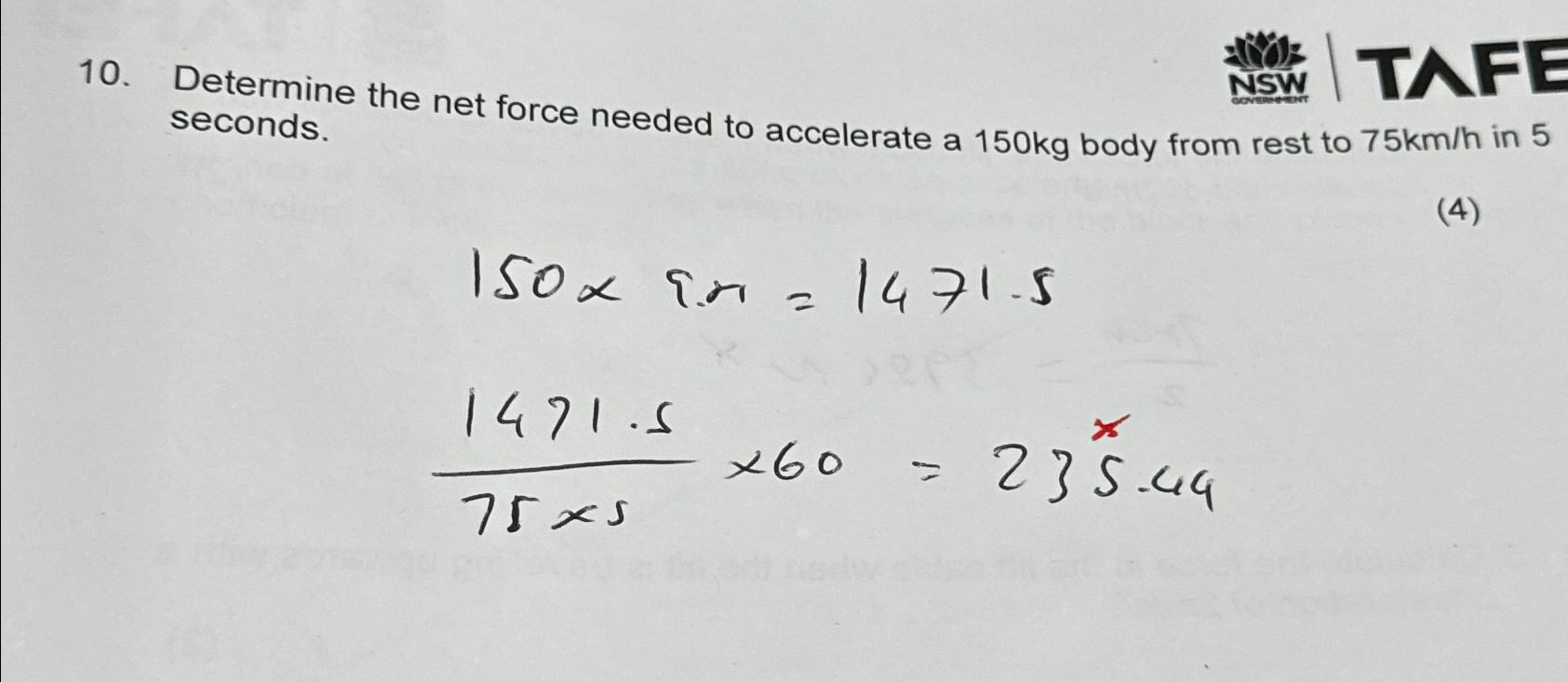 Solved Determine the net force needed to accelerate a 150kg | Chegg.com