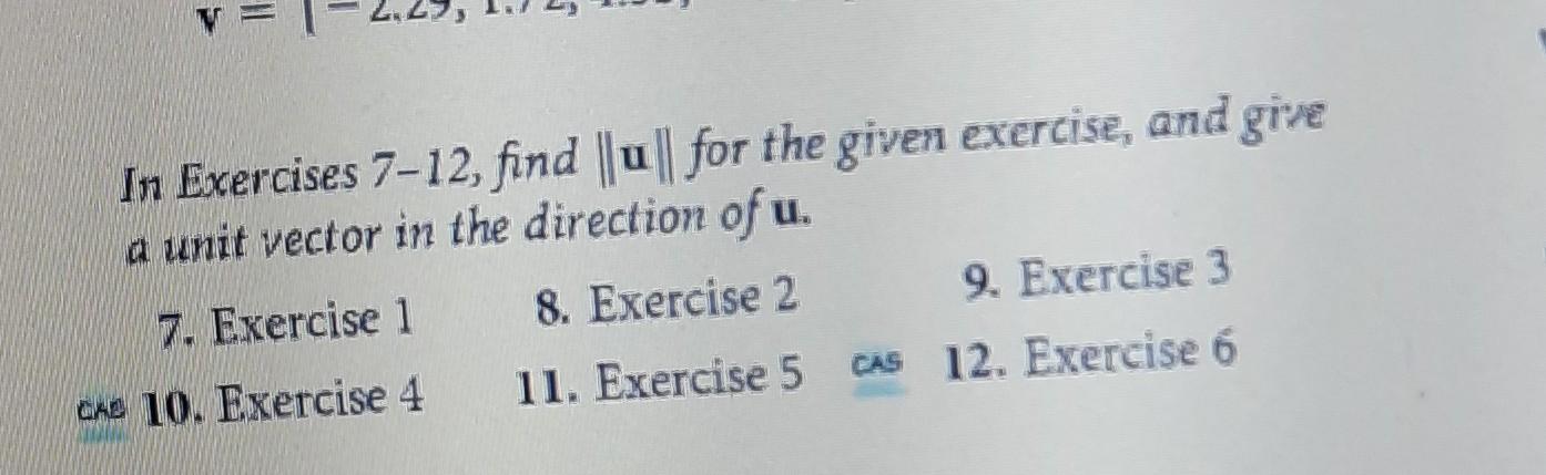 Solved u=⎣⎡123⎦⎤,v=⎣⎡231⎦⎤In Exercises 7-12, find ∥u∥ for | Chegg.com
