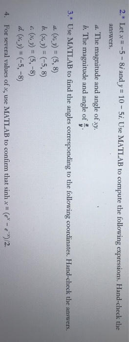 Solved 2.* Let x -5- 8i and y 10-5i. Use MATLAB to compute | Chegg.com