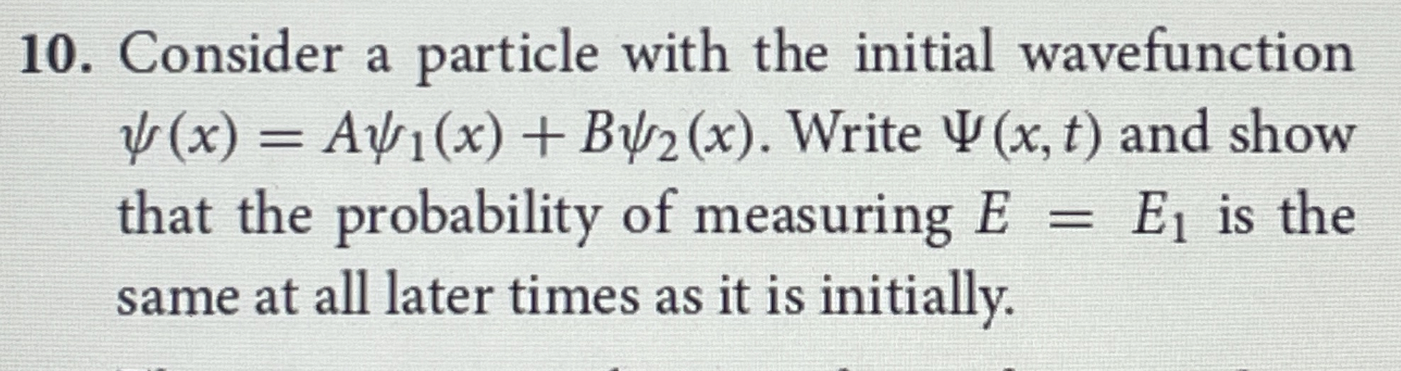 Solved Consider a particle with the initial wavefunction | Chegg.com