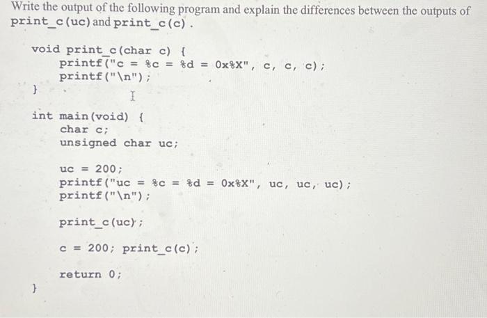 Solved Write the output of the following program and explain | Chegg.com