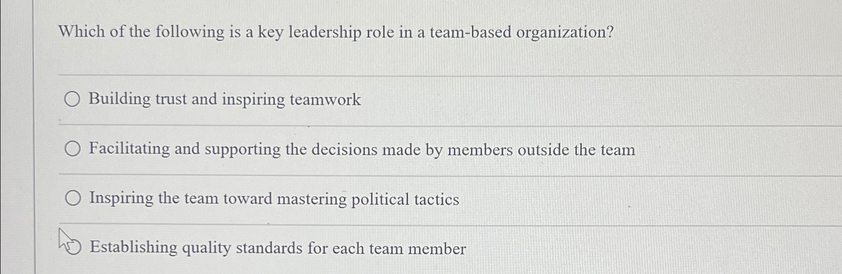 Solved Which of the following is a key leadership role in a | Chegg.com