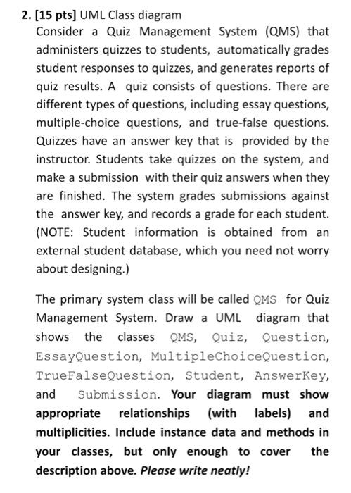 Solved 2. [15 pts] UML Class diagram Consider a Quiz | Chegg.com