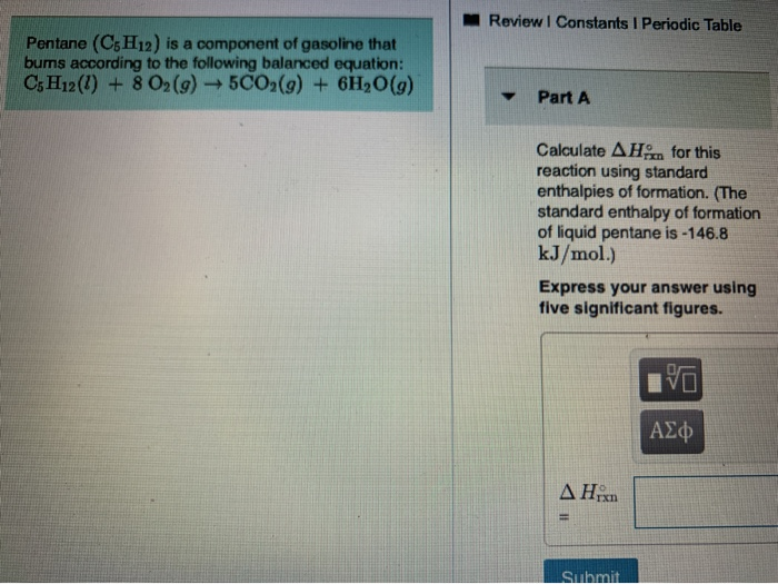 Solved Review | Constants 1 Periodic Table Pentane (C H12) | Chegg.com