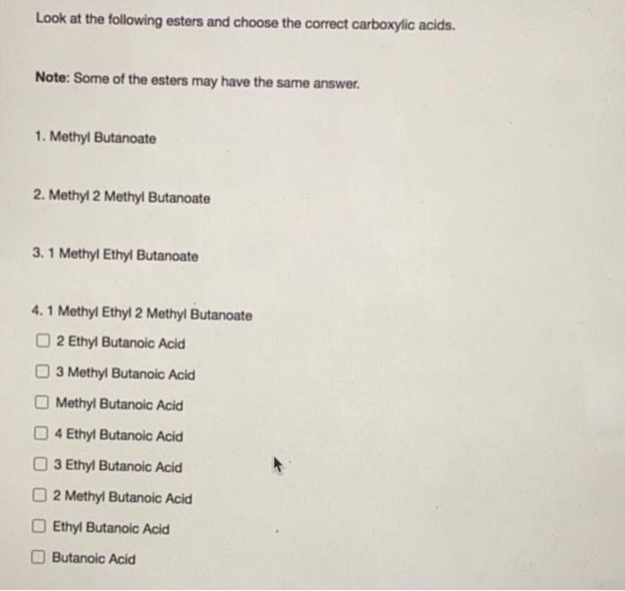 Solved Look at the following esters and choose the correct | Chegg.com