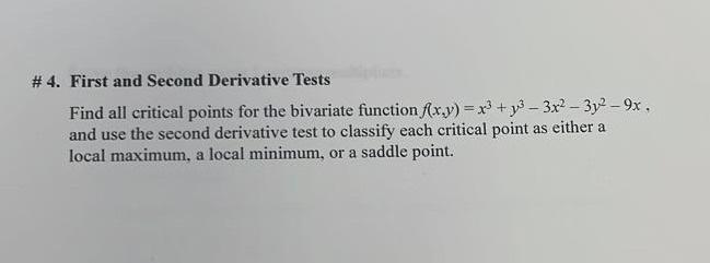 Solved # 4. First and Second Derivative Tests Find all | Chegg.com