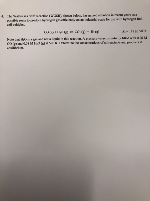 Solved 4. The Water-Gas Shift Reaction (WGSR), shown below, | Chegg.com